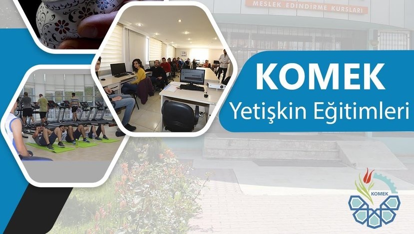 KOMEK Konya Kurs Kayıtları 2023: Başlangıç, Bitiş Tarihleri ve Nasıl ...